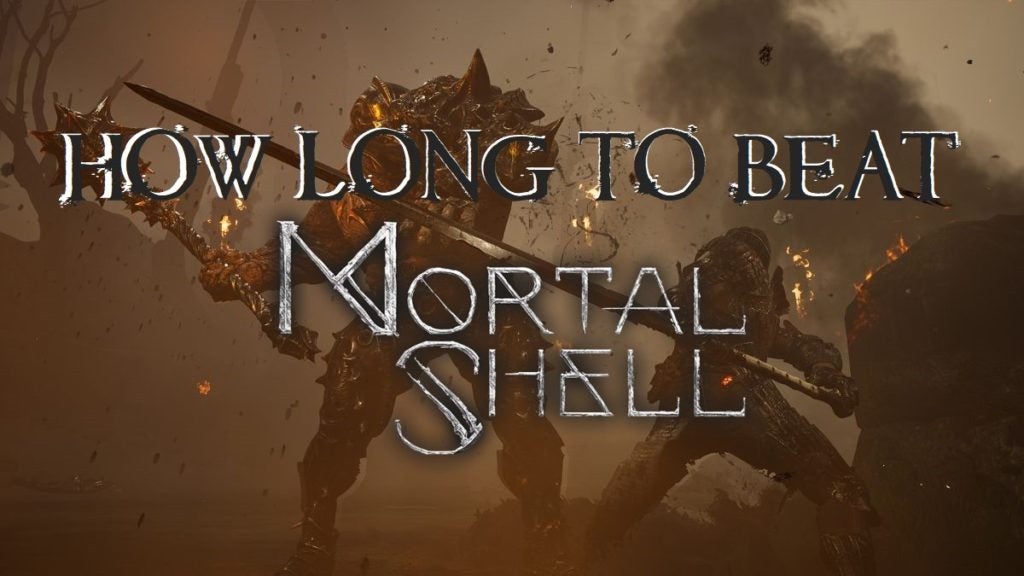 How Long Does it Take to Beat Mortal Shell? - VGKAMI